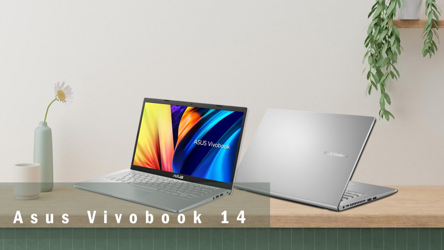 Asus Vivobook 14 A1400EA – Laptop Slim dan Ringan - AGRES.ID Blog